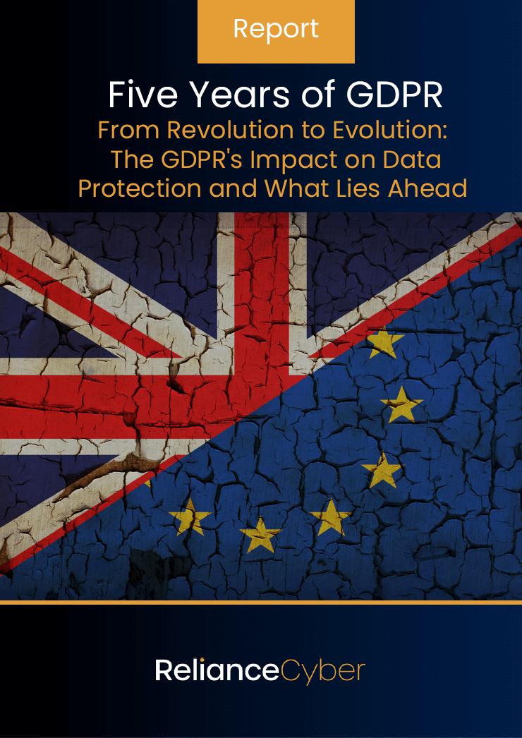 Report: Five Years of GDPR – From Revolution to Evolution | Reliance Cyber